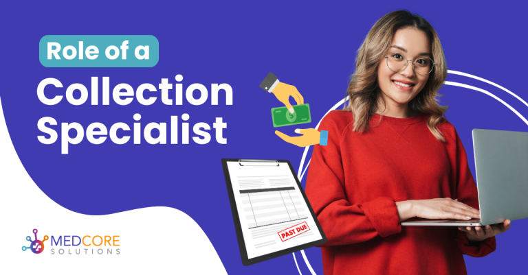 Role of a Collection Specialist - MedCore Solutions