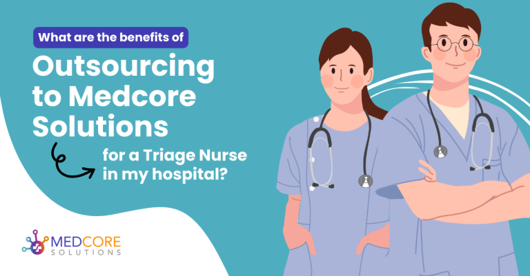 What are the benefits of outsourcing to MedCore Solutions for a Triage ...